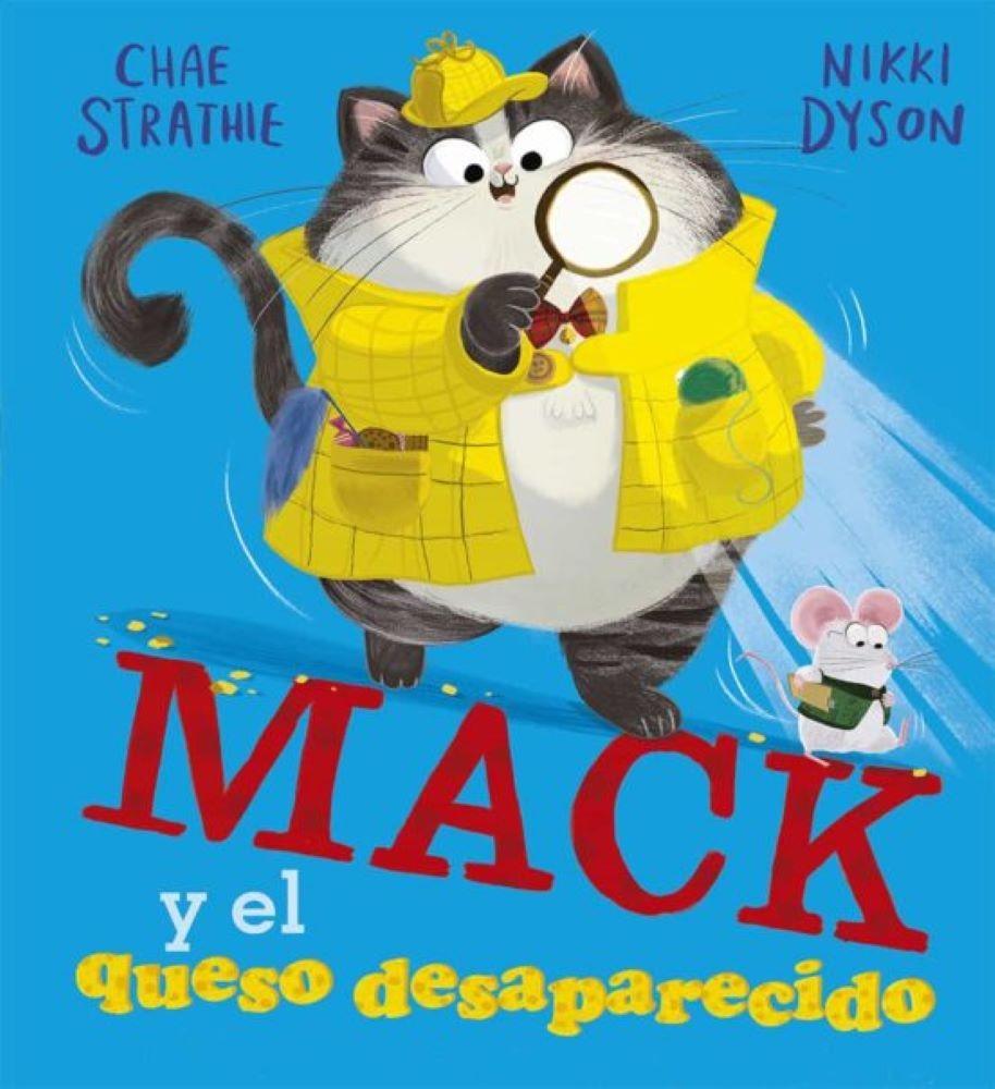 aticolibros.cl:MACK Y EL QUESO DESAPARECIDO:'9788491454694 – Atico Libros