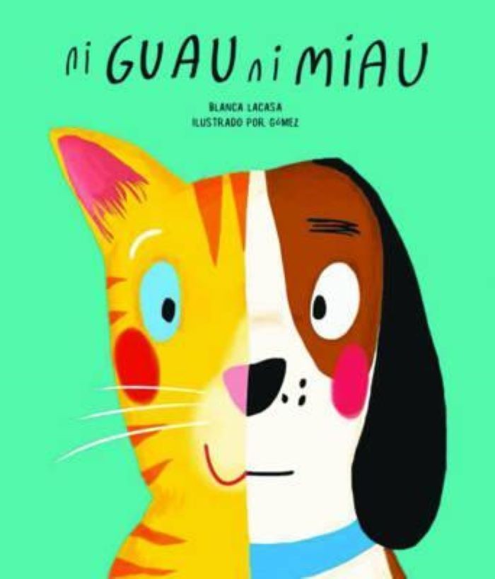 aticolibros.cl:NI GUAU NI MIAU:'9788494541520 – Atico Libros