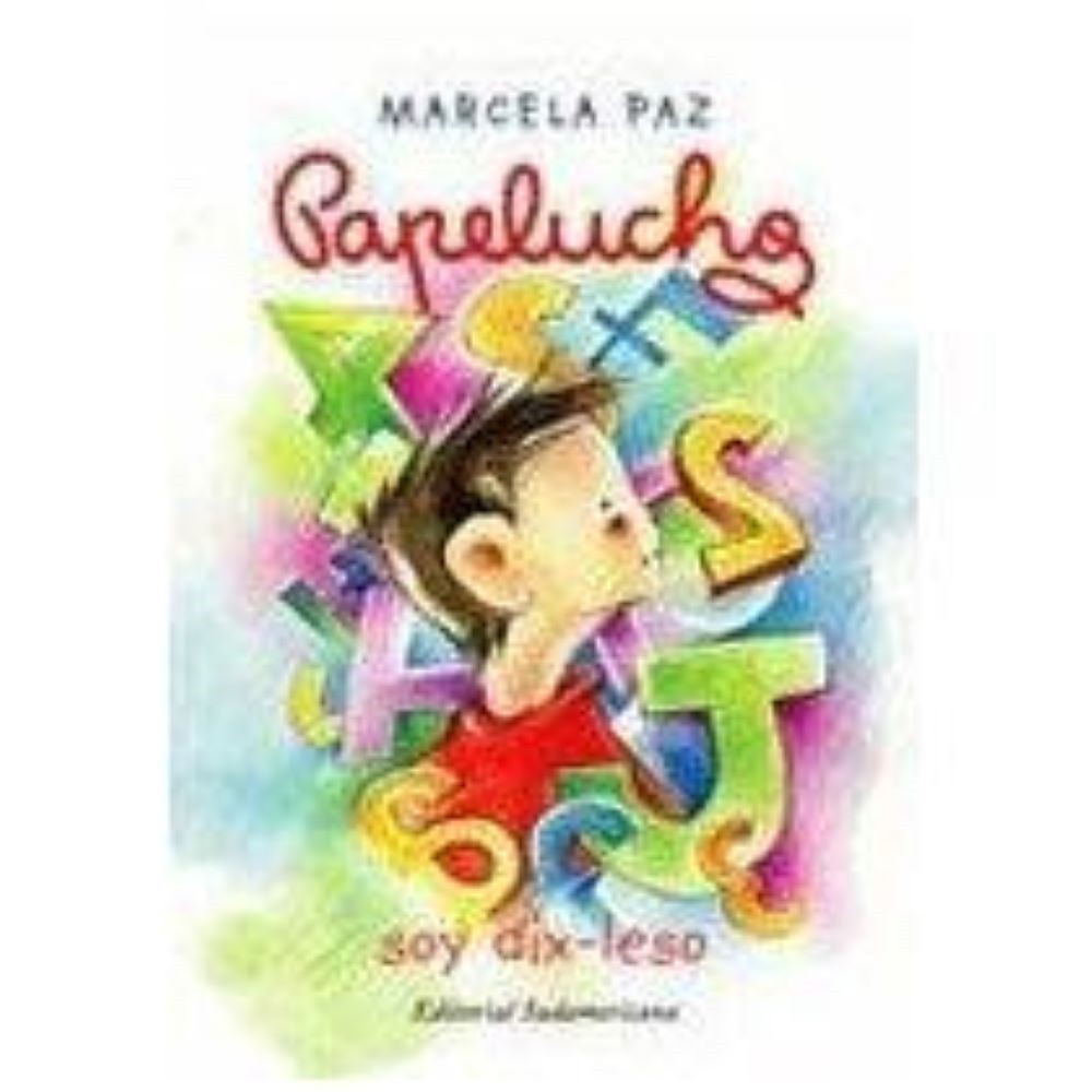 aticolibros.cl:PAPELUCHO ¿SOY DIX- LESO? 12:'9789562623339 – Atico Libros