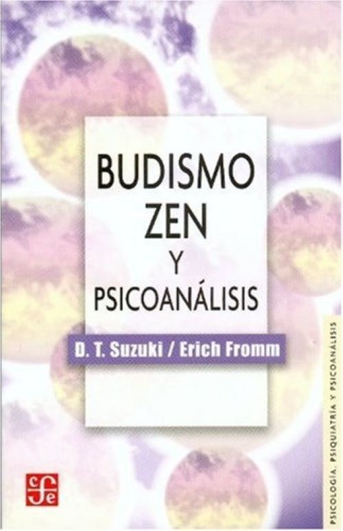 aticolibros.cl:BUDISMO ZEN Y PSICOANALISIS:'9789681606244 – Atico Libros
