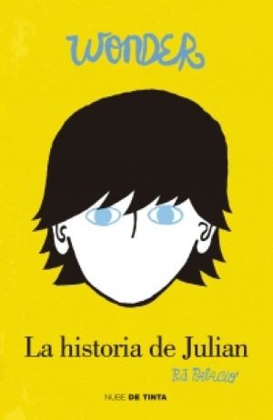 aticolibros.cl:WONDER LA HISTORIA DE JULIAN:'9788415594420 – Atico Libros